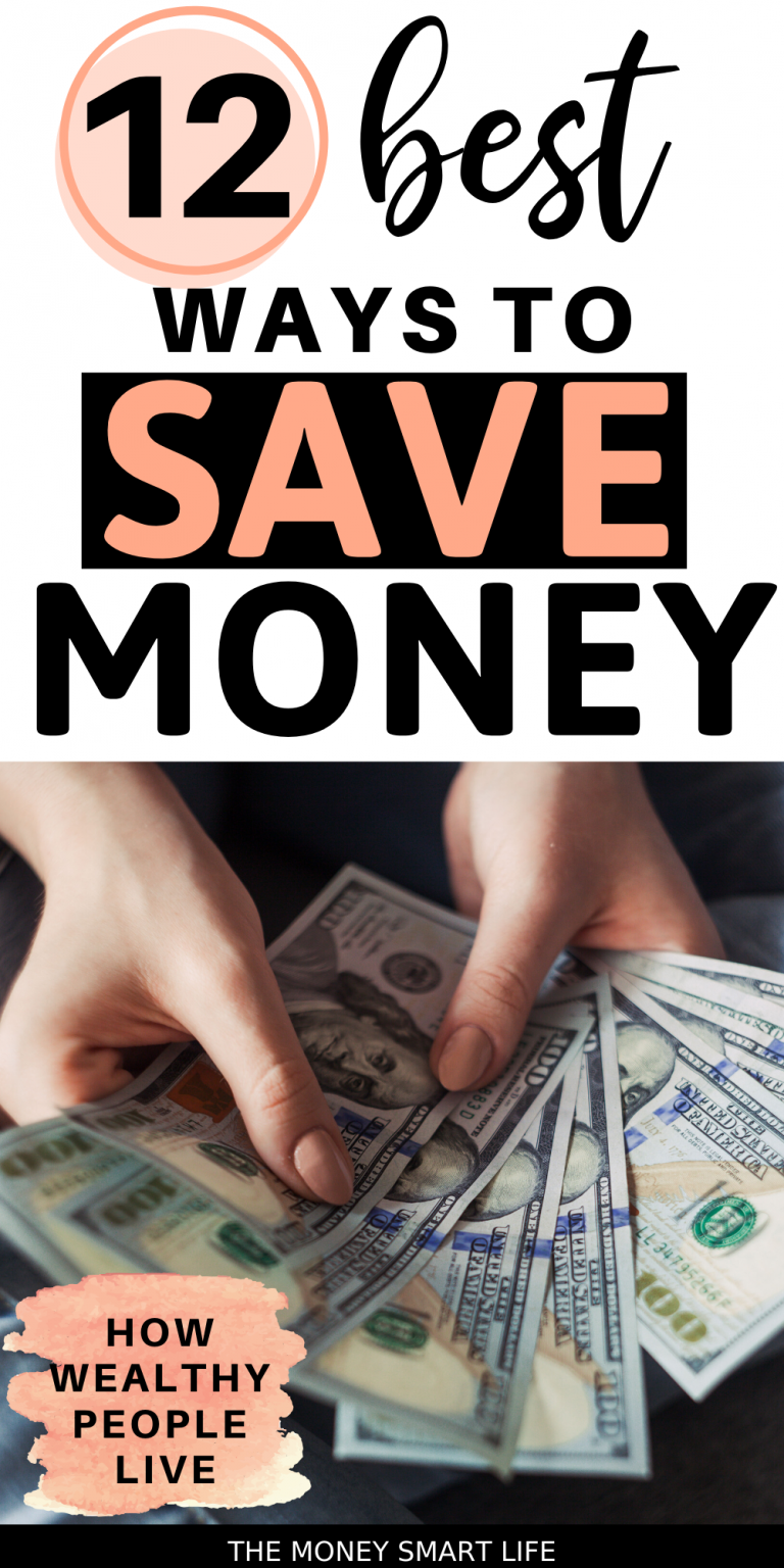 The 12 Best Tips For How To Save Money Wisely - The Money Smart Life
